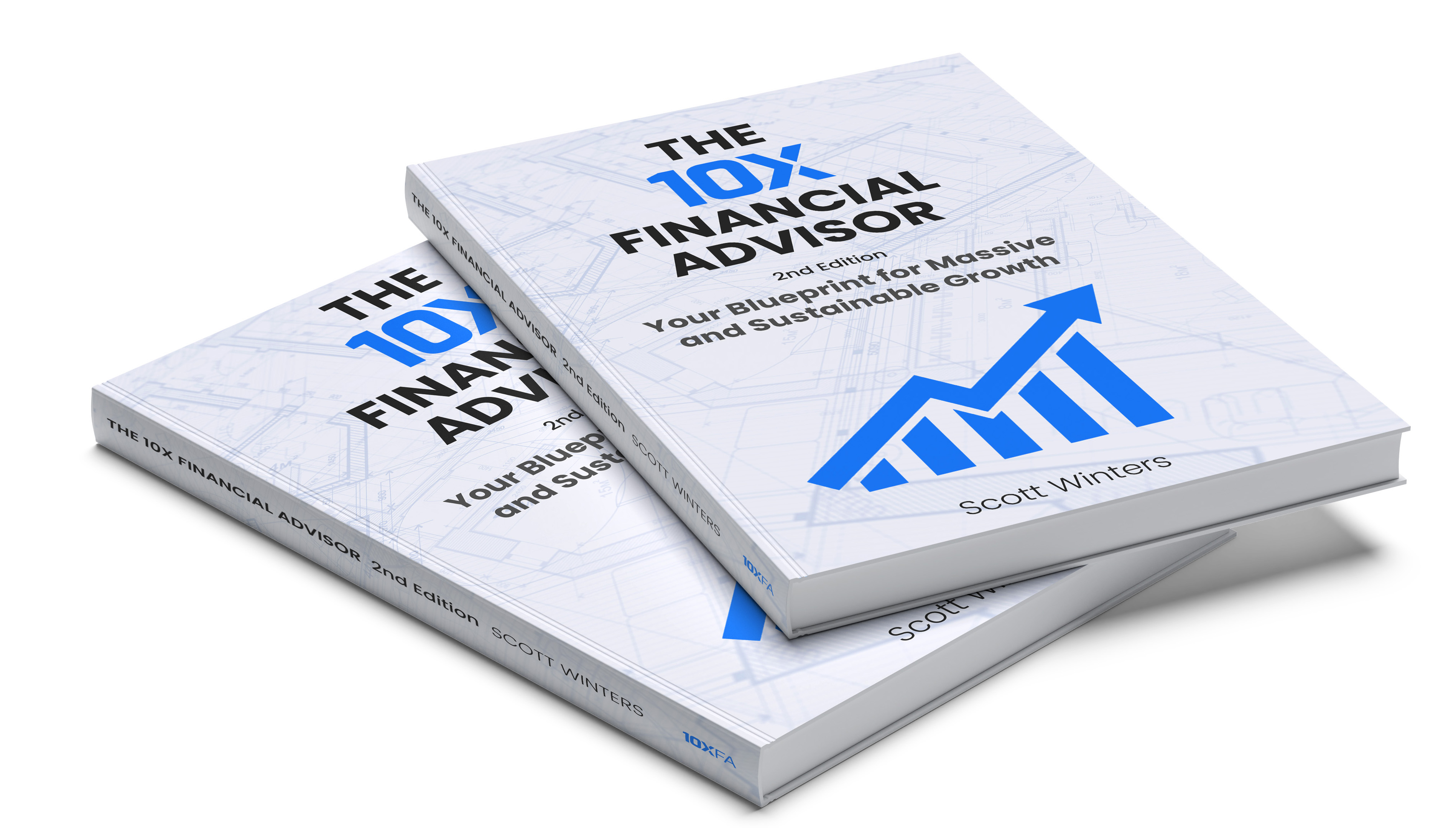 The 10x Financial Advisor - The 10X Financial Advisor